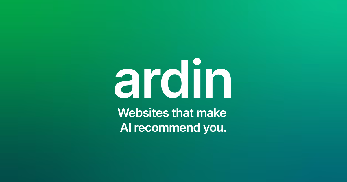 ARDIN | Web Design & AI Visibility Partner